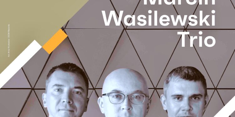 Marcin Wasilewski Trio – unikatowa forma jazzu - Sudeckie Fakty